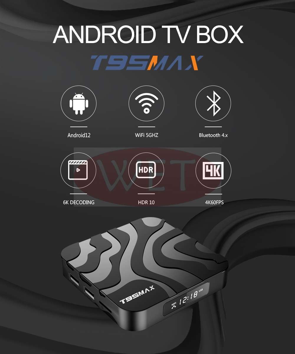 T95MAX 安卓12.0全志H618智能高清网络电视机顶盒wifi6外贸热销 2G+16G - 一站式卫星通讯设备及多元产品，抗 5G 干扰 ...